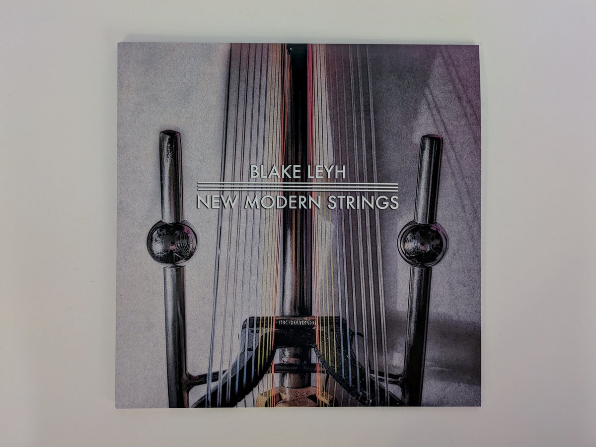 New Modern Strings | Blake Leyh