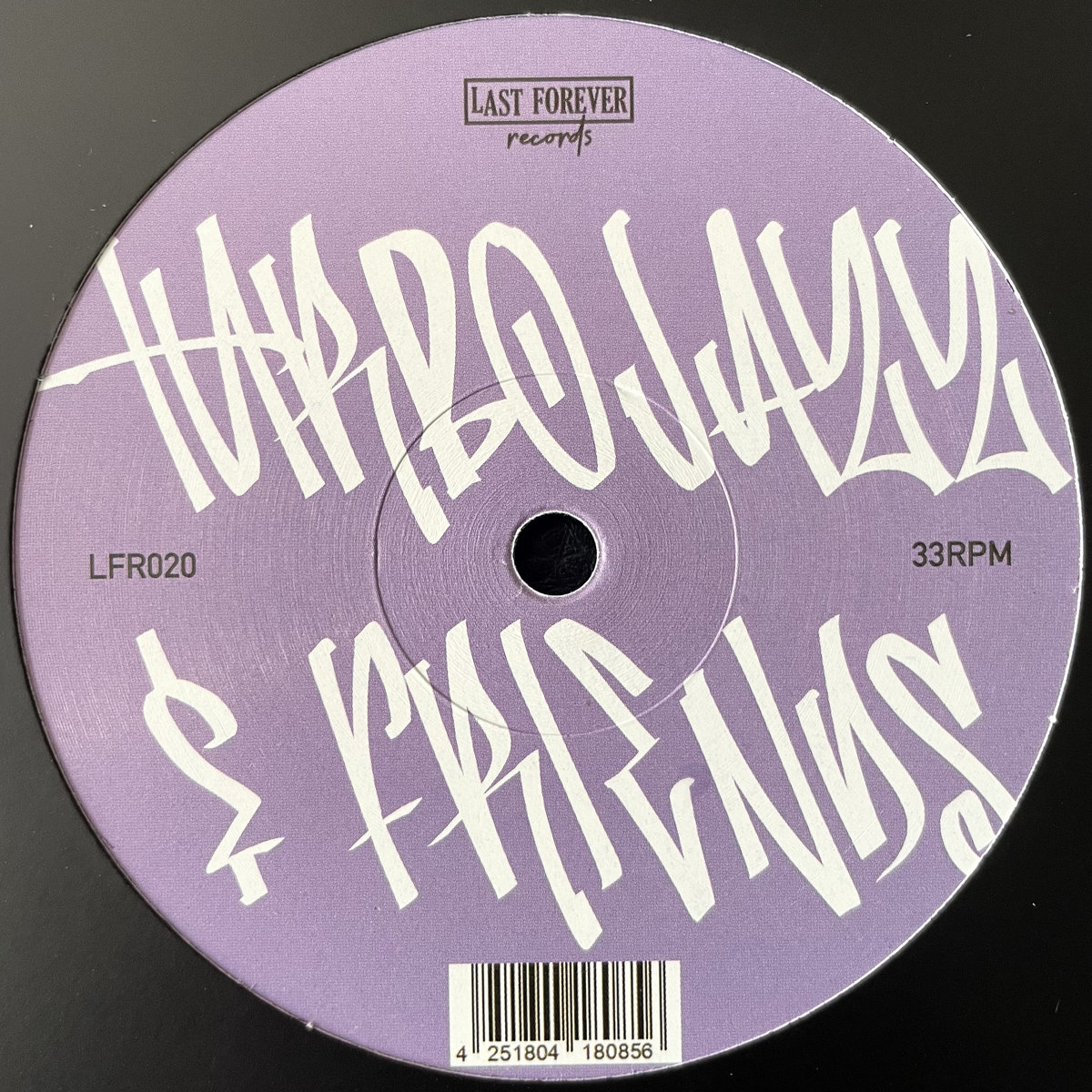 Turbojazz & Friends EP | Turbojazz | Last Forever Records