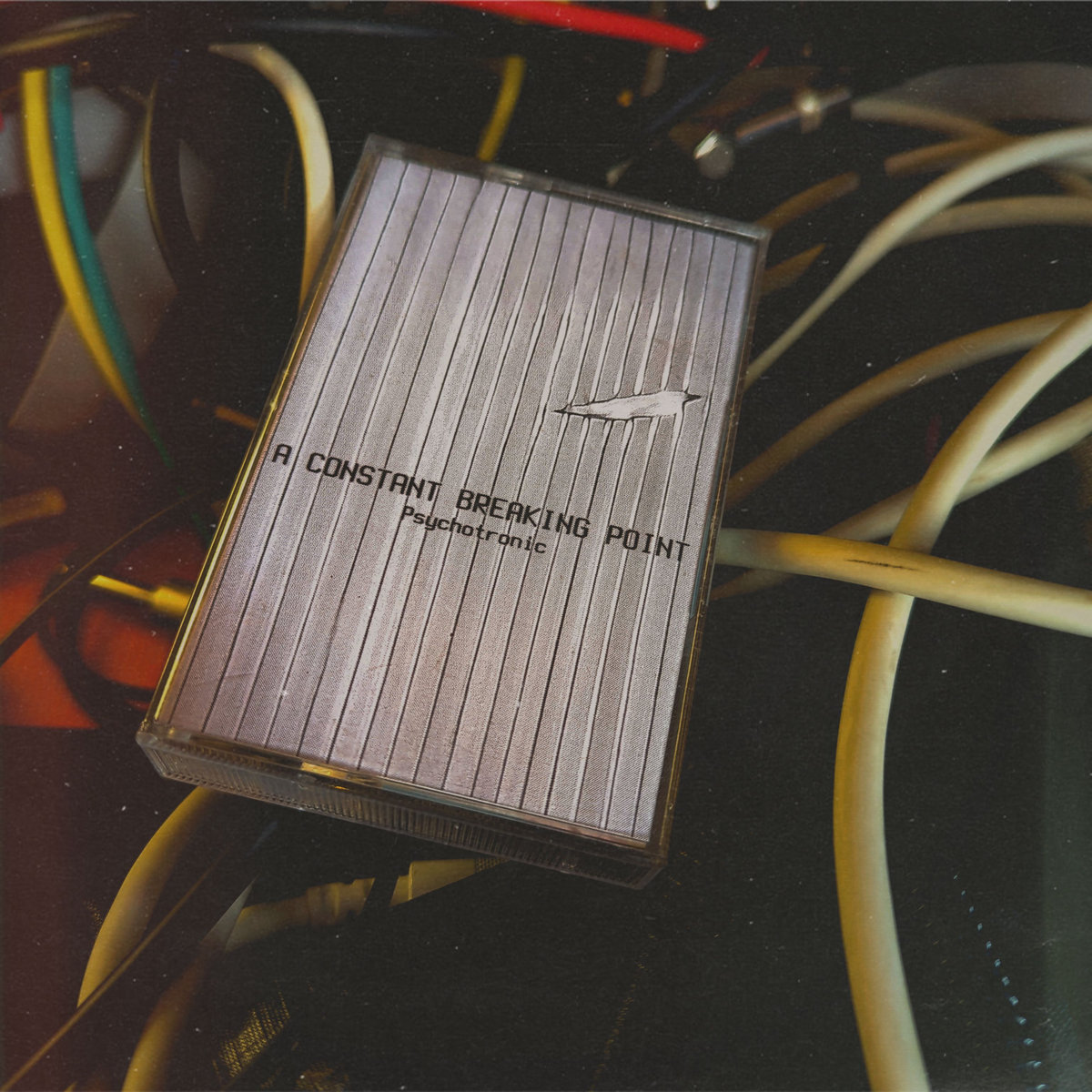 A CONSTANT BREAKING POINT | Psychotronic