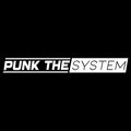 The Last Day On Earth | Punk The System