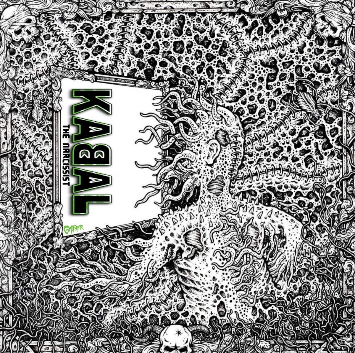 The Narcissist | Kabal