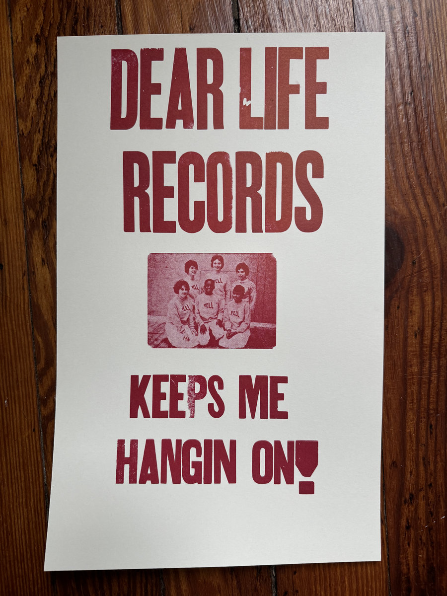 Limited Edition Keeps Me Hangin On Poster Dear Life Records