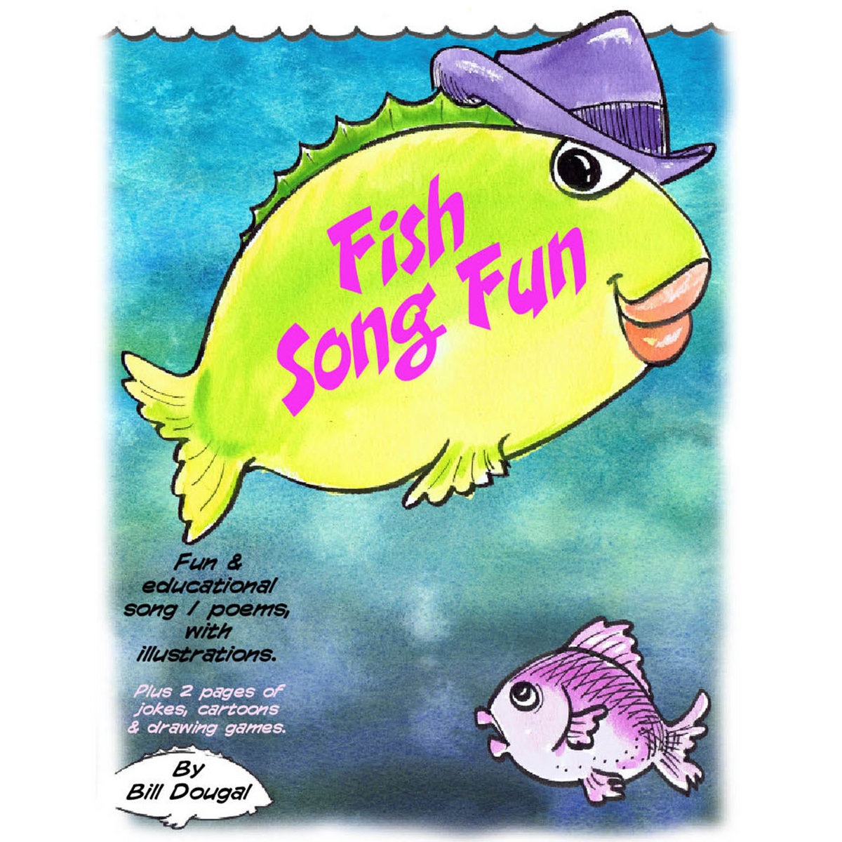 Fish Song Fun | Bill Dougal