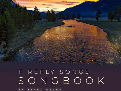 Firefly Songs Book of Lyrics & Chords for Piano | Trina Brunk