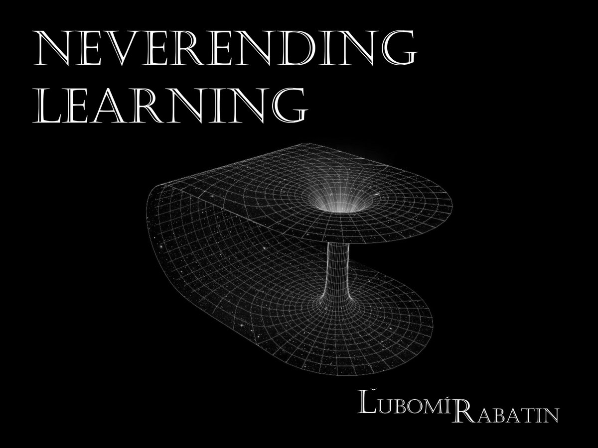 Neverending learning | Ľubomír Rabatin | Lubomir Rabatin