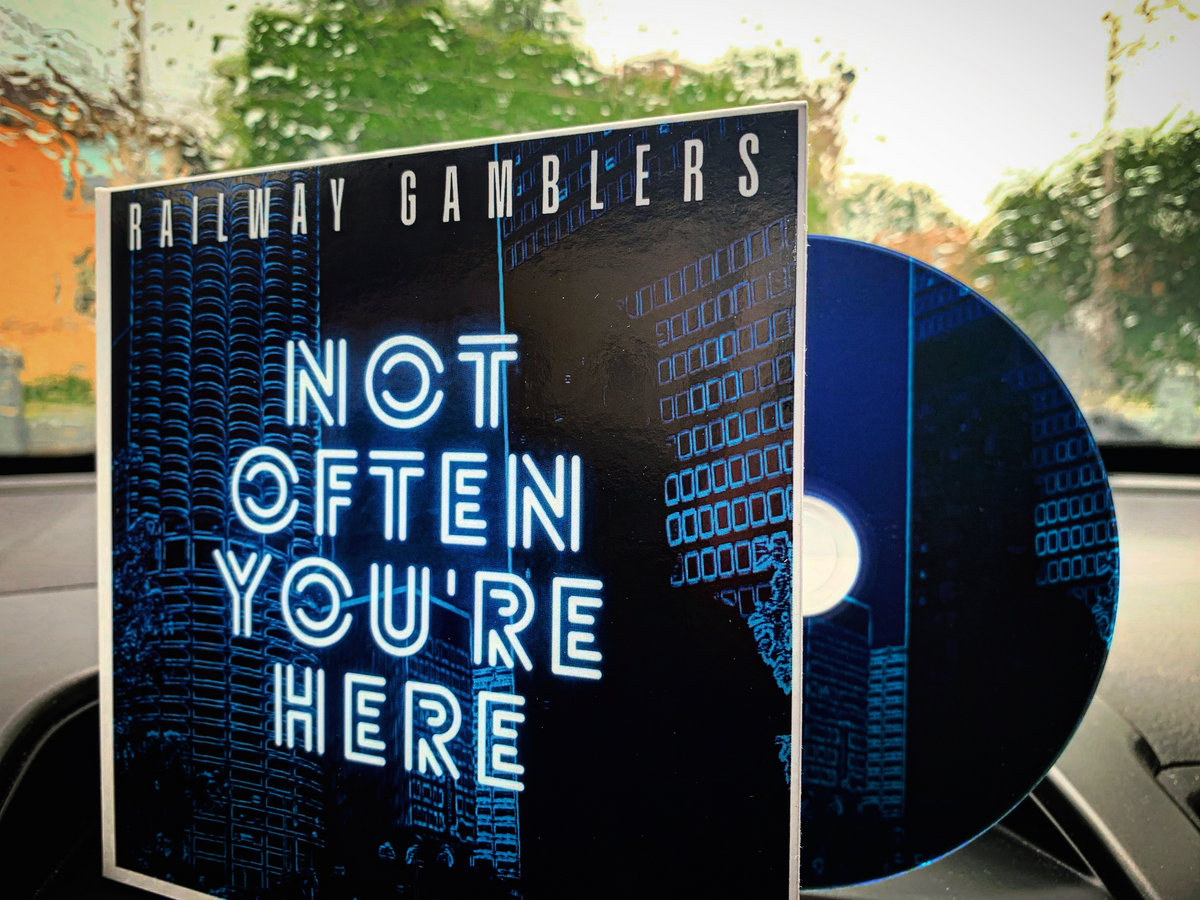 Not Often You're Here | Railway Gamblers