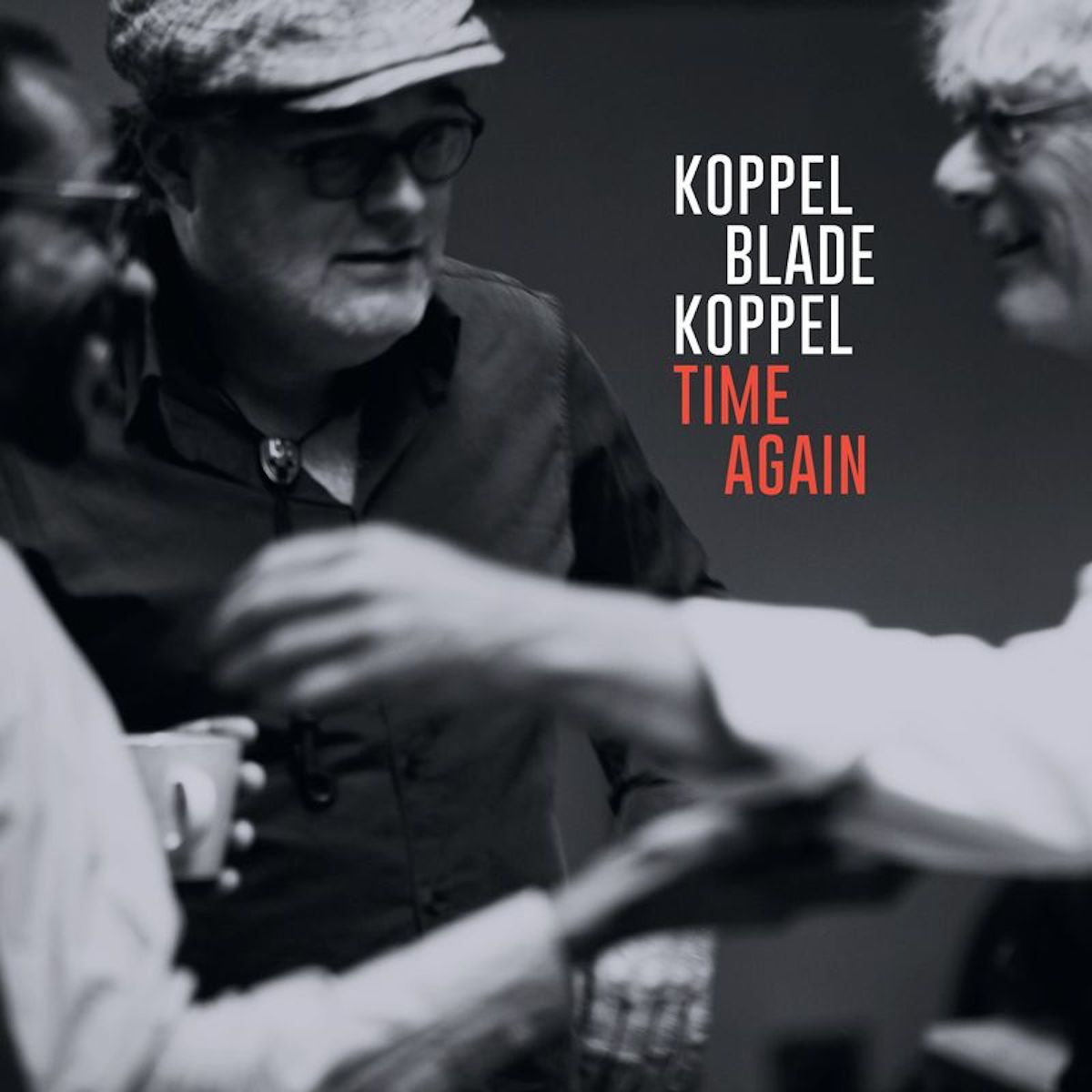 Time Again | Benjamin Koppel, Brian Blade & Anders Koppel | Benjamin Koppel