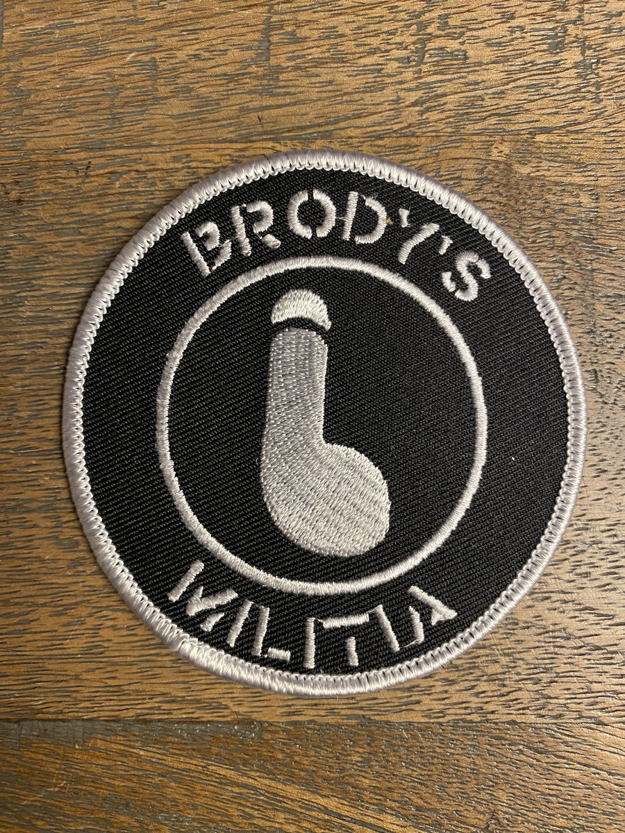 Brody’s Militia “fully erect” embroidered patch | RFL RECORDS