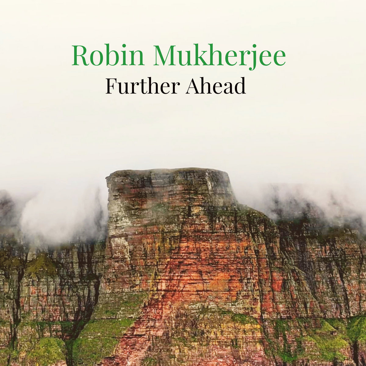 Further Ahead | Robin Mukherjee