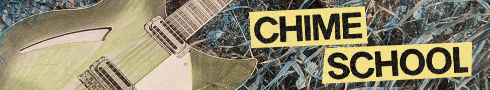 Music | Chime School