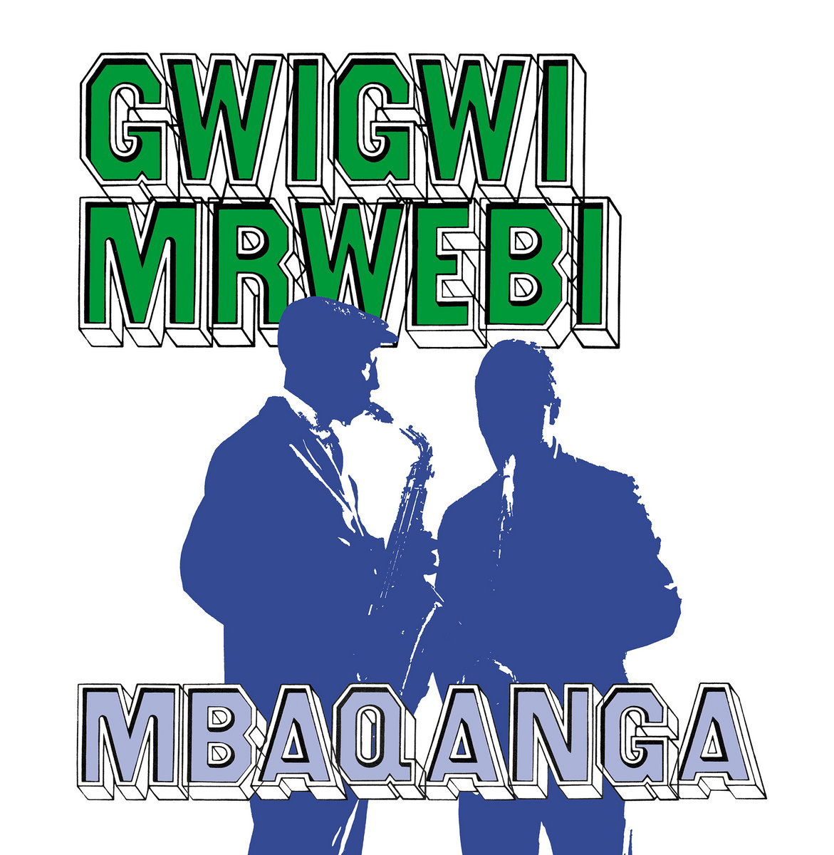 Mbaqanga Songs | Gwigwi Mrwebi | Honest Jon's Records