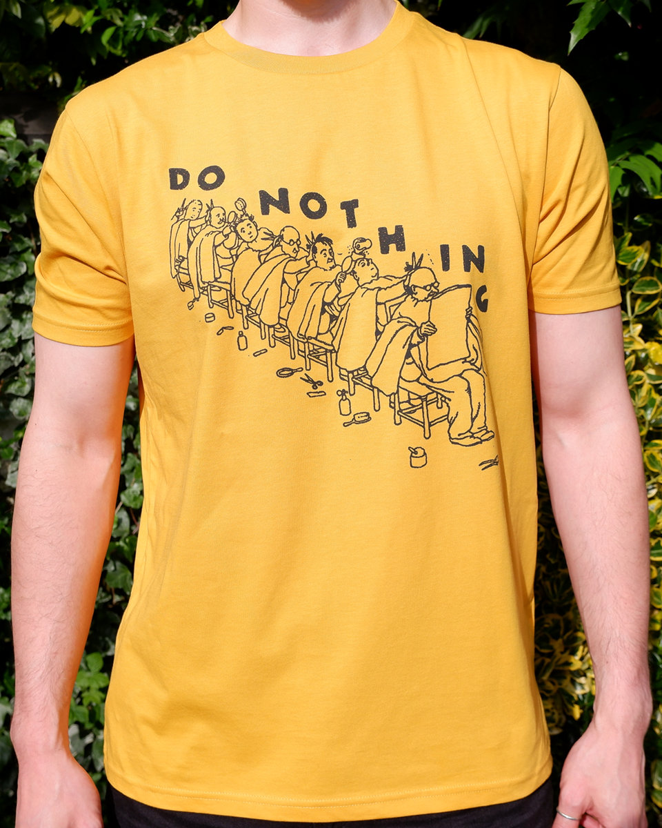Do Nothing - Haircut T-shirt | Do Nothing