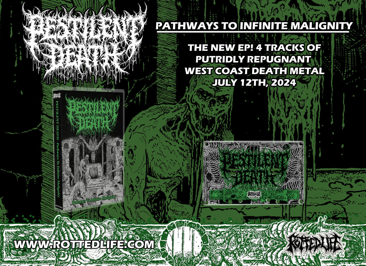 Pathways to Infinite Malignity | Pestilent Death | Rotted Life
