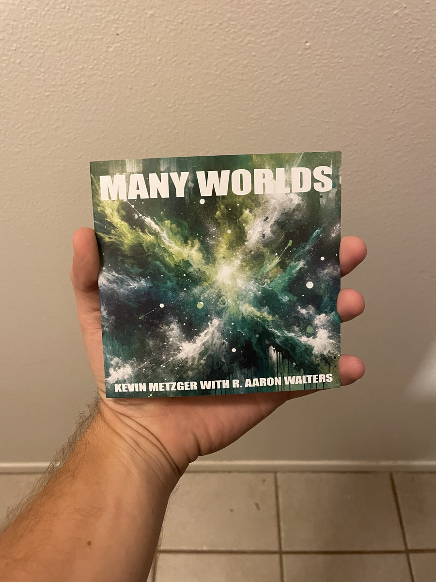 Many Worlds | Kevin Metzger, R. Aaron Walters | Kevin Metzger