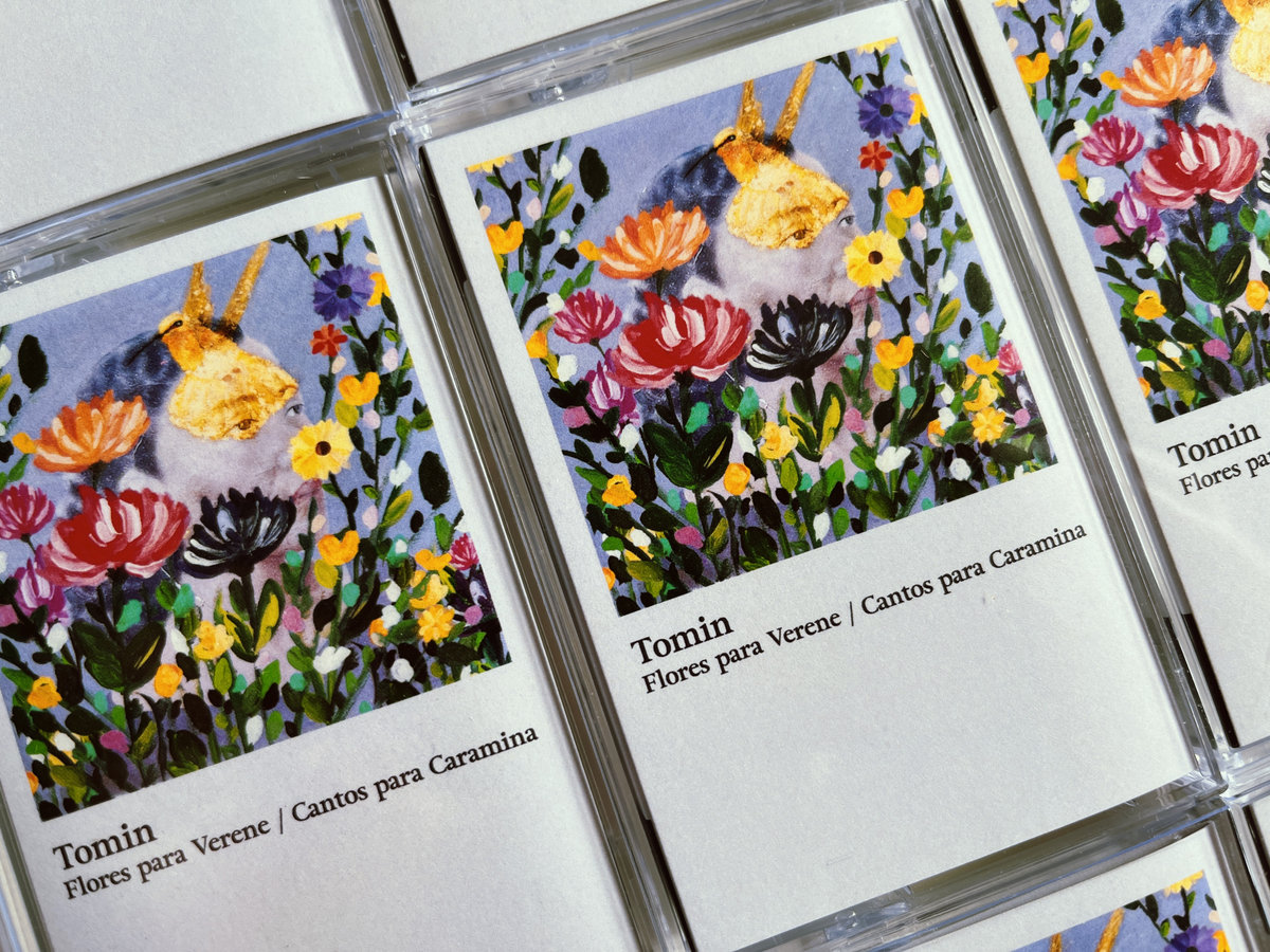 Flores para Verene / Cantos para Caramina | Tomin | International Anthem