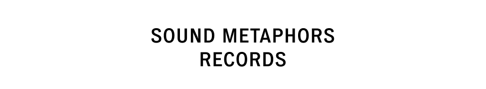 Music | Sound Metaphors Records
