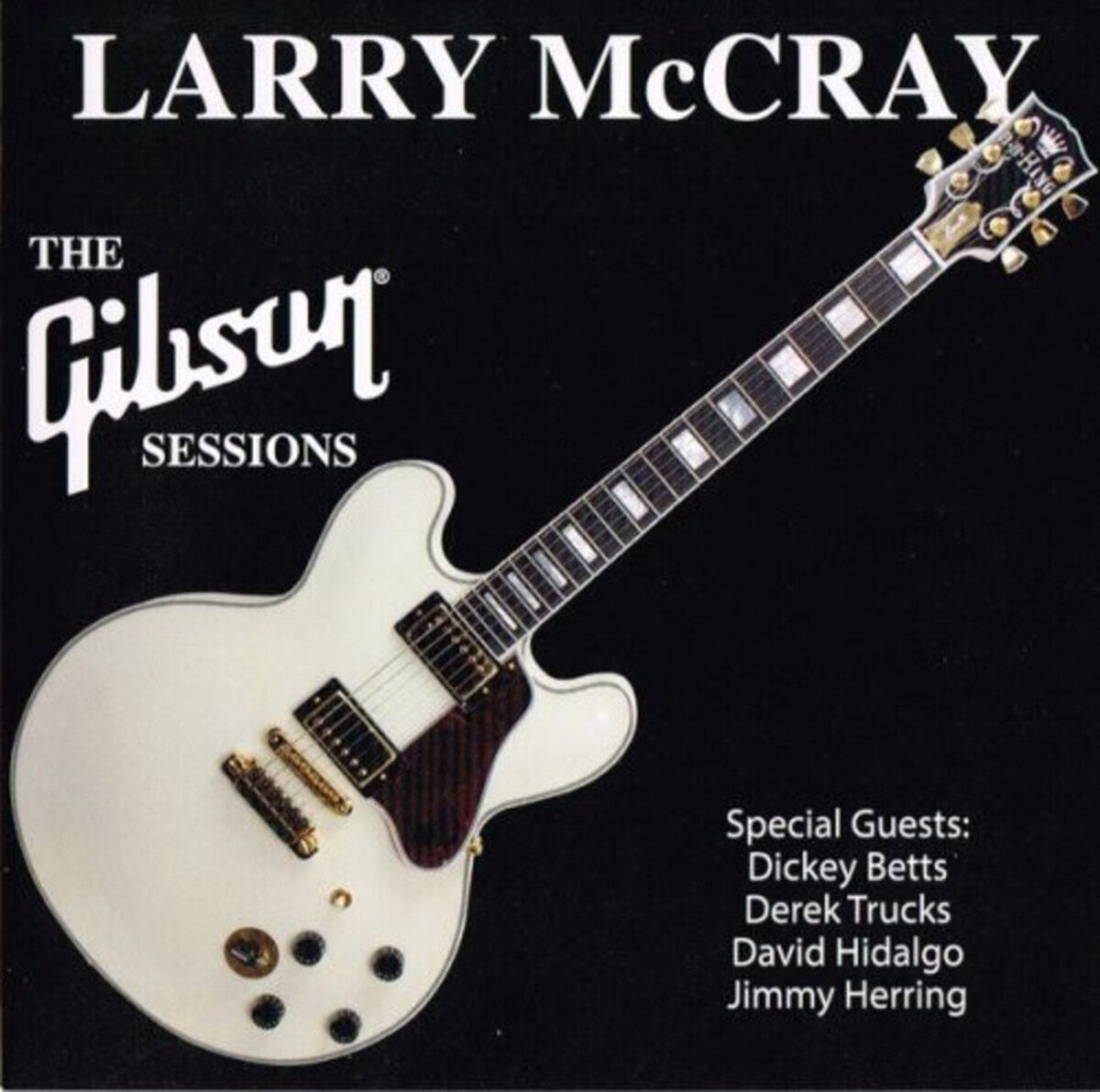 The Gibson Sessions | Larry McCray
