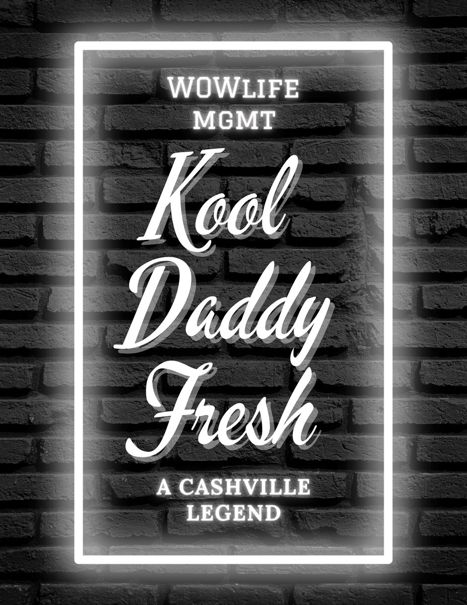 Kool Daddy Fresh | Kool Daddy Fresh / WOWlife Music Management