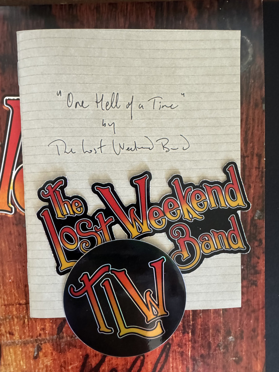 One Hell of a Time | The Lost Weekend Band | The Lost Weekend