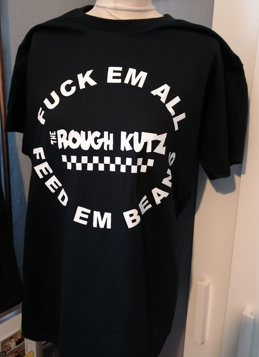 Feed Em Beans | The Rough Kutz