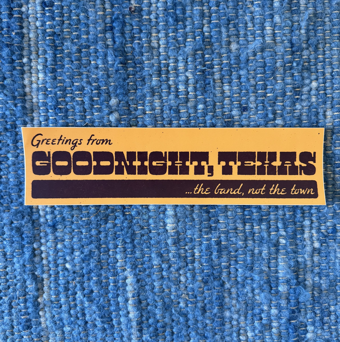 Greetings from GN,TX (The Band) BUMPER STICKER | Goodnight, Texas