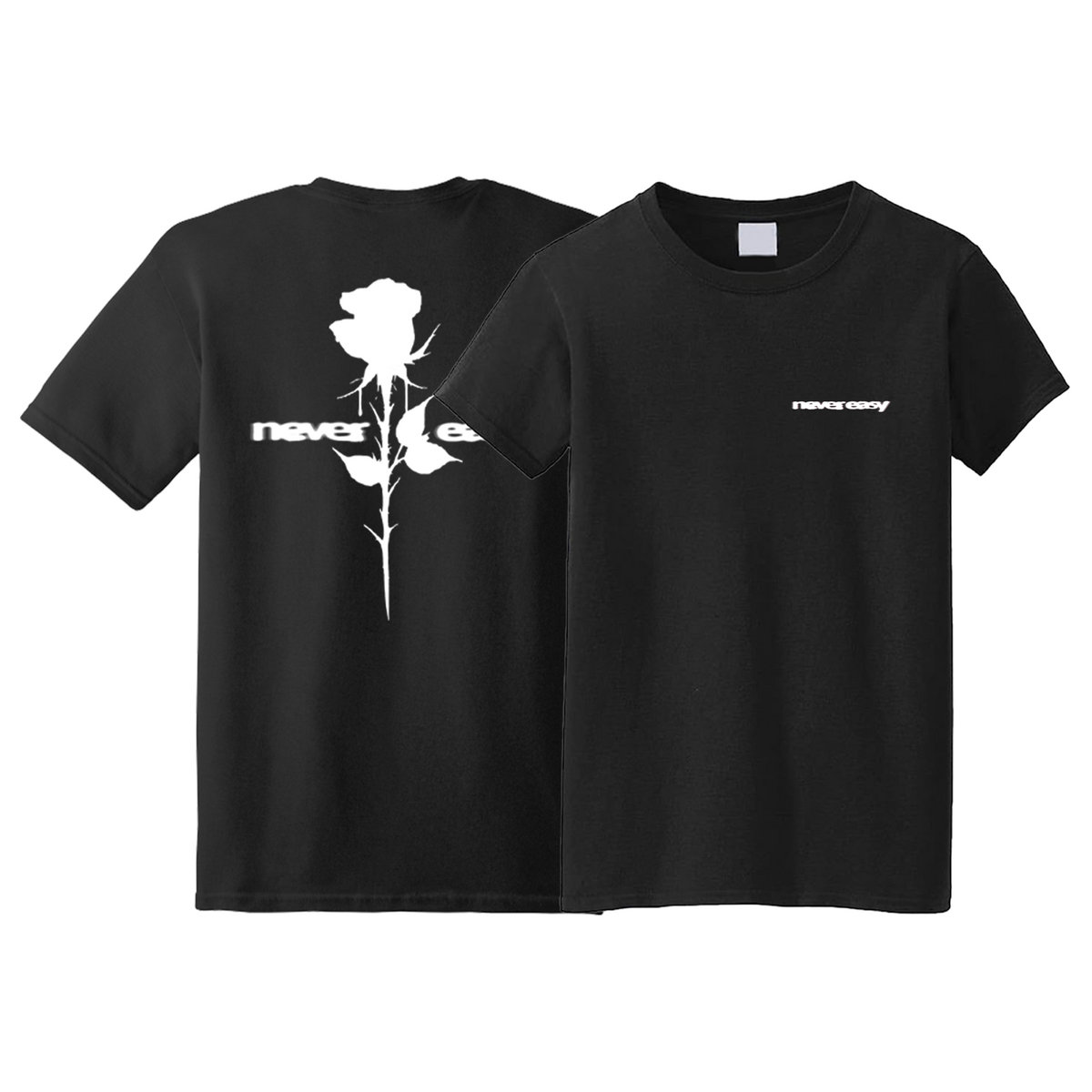 never easy tee 3 | never easy