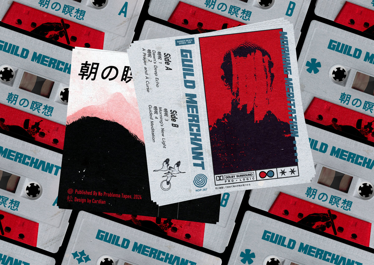 Morning Meditation | GUILD MERCHANT | NO PROBLEMA TAPES