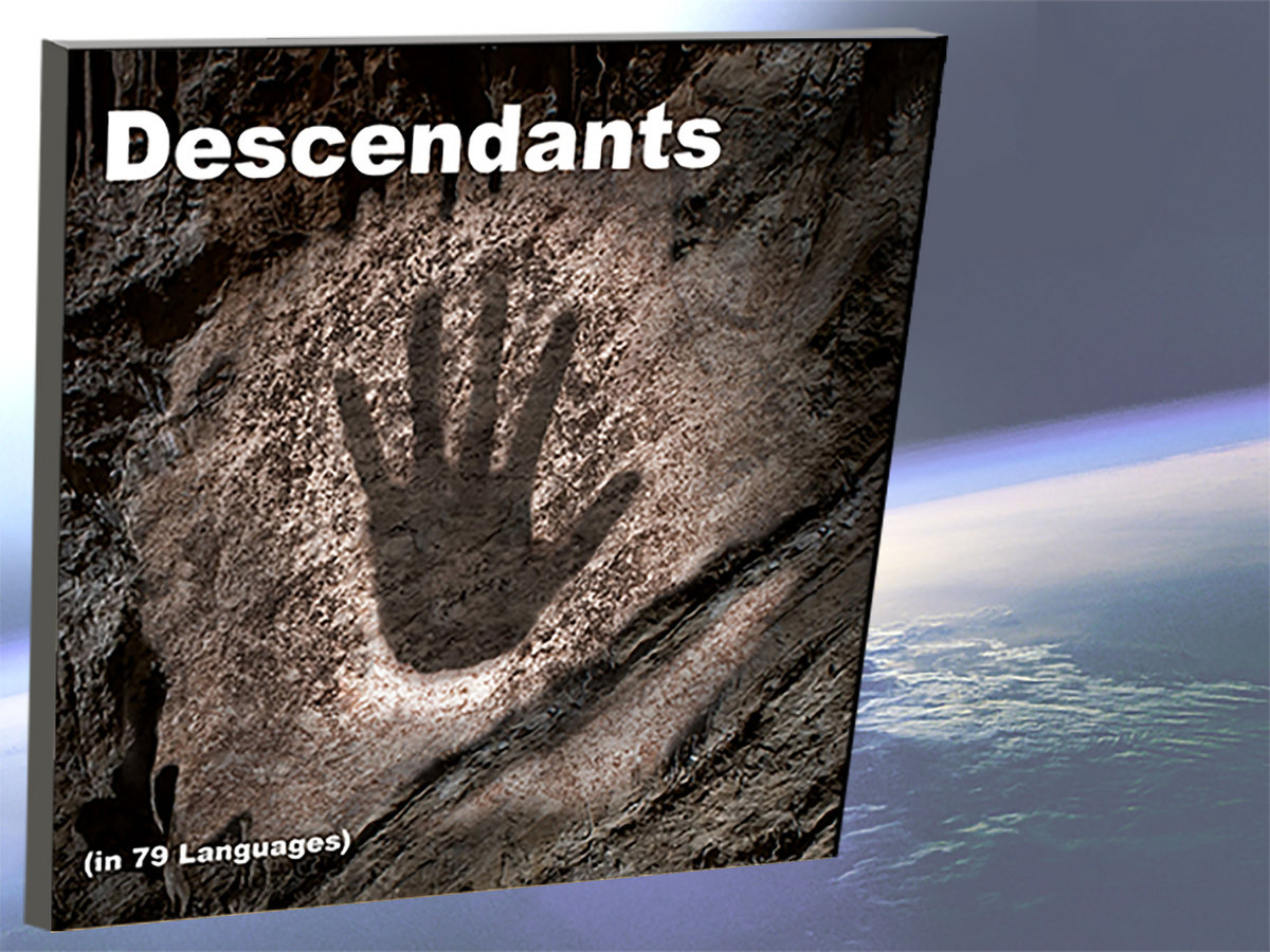 Descendants (in 79 Languages) | Steven Chesne