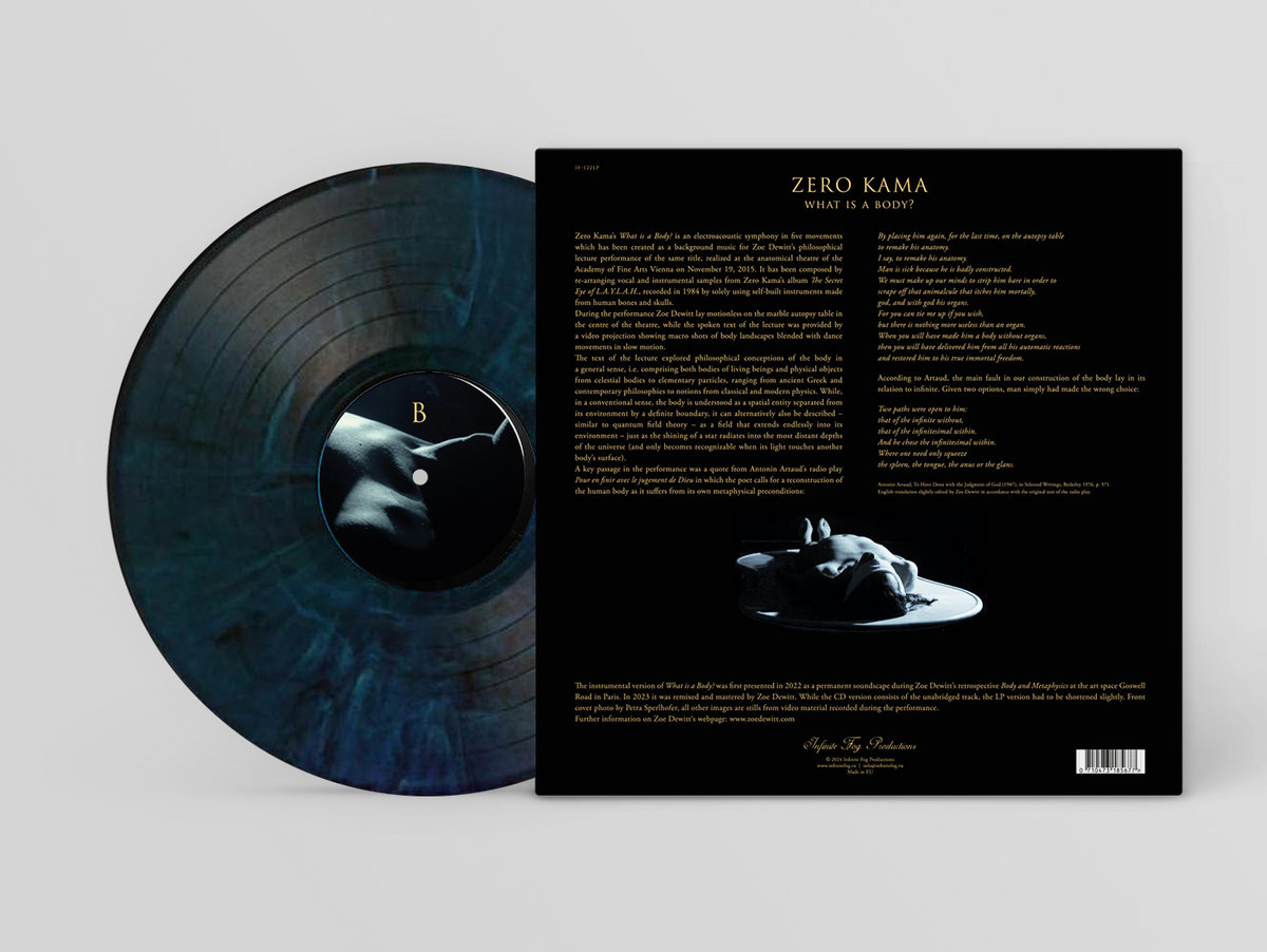 What is a Body | Zero Kama | INFINITE FOG PRODUCTIONS