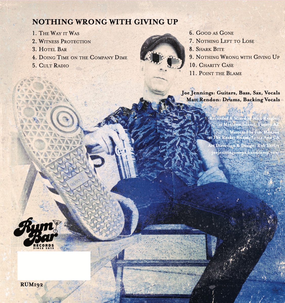 Nothing Wrong With Giving Up | Joe Jennings MVP's | Rum Bar Records