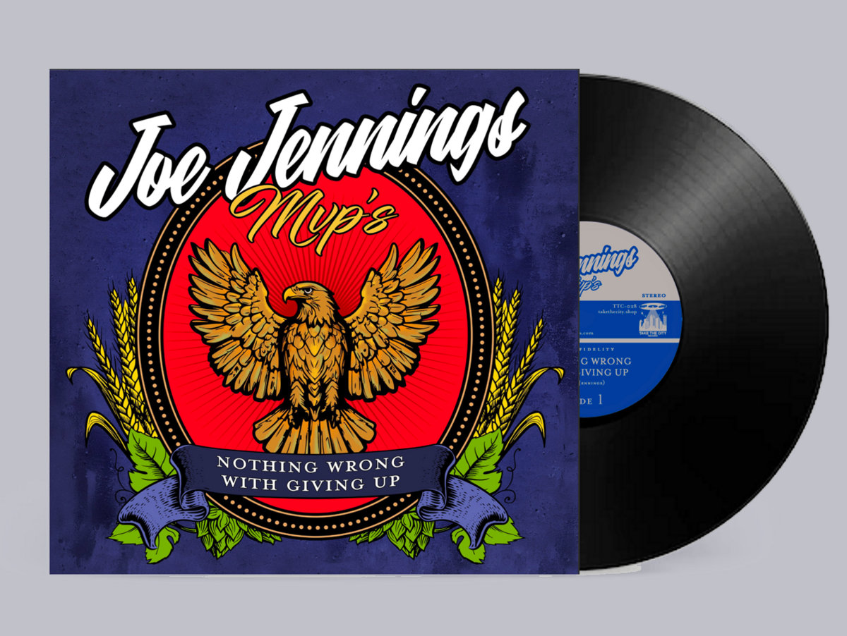 "Nothing Wrong With Giving Up" LP | JOE JENNINGS MVP´S | TAKE THE CITY RECORDS