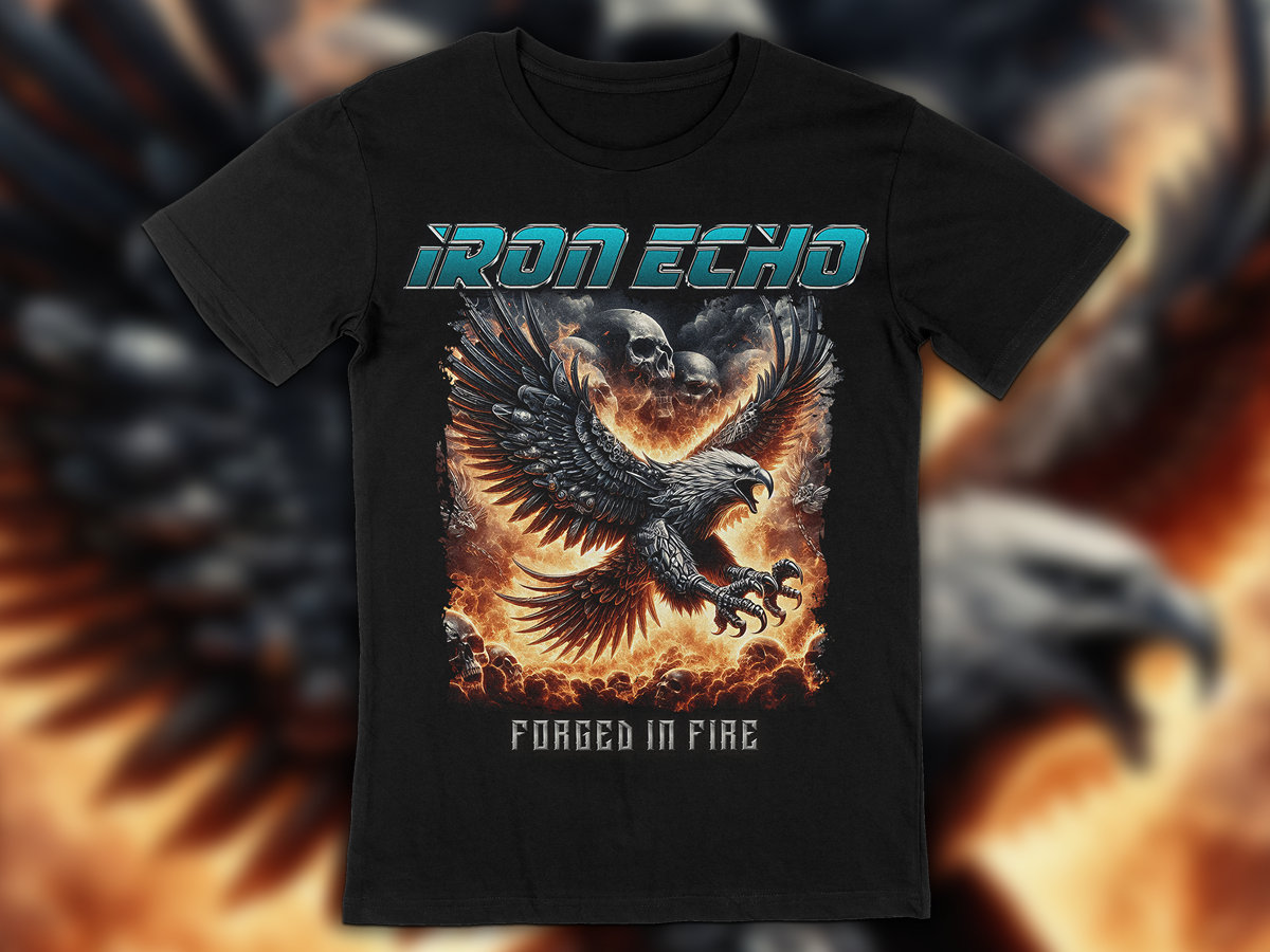 Forged In Fire (Album) | Iron Echo