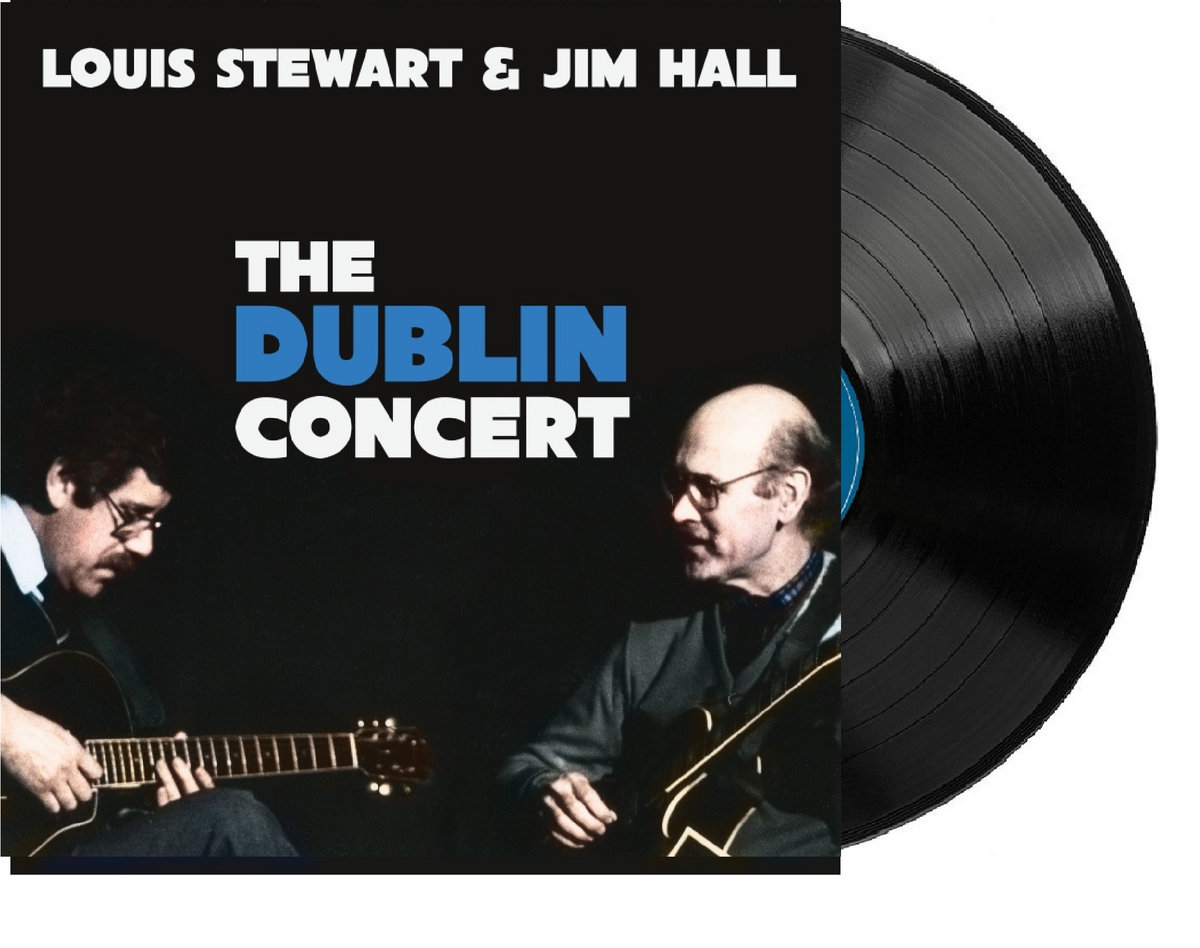 The Dublin Concert | Louis Stewart with Jim Hall | Livia Records