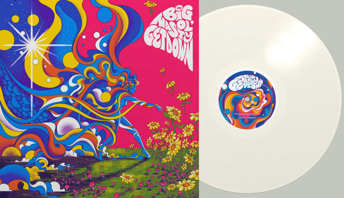 Mellow/Dream EP | The Big Ol' Nasty Getdown