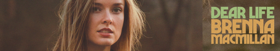 Dear Life | Brenna MacMillan