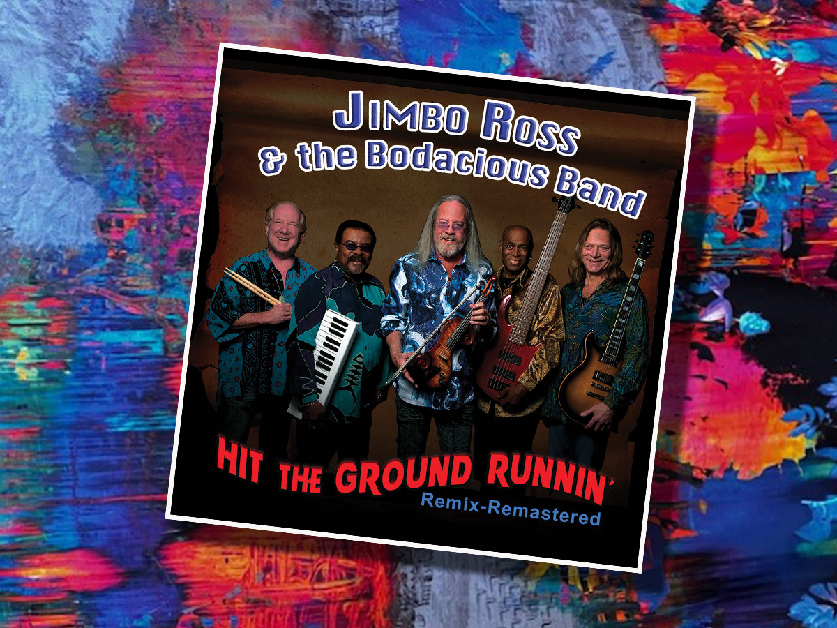 Hit The Ground Runnin' | Jimbo Ross and the Bodacious Band | Jimbo Ross