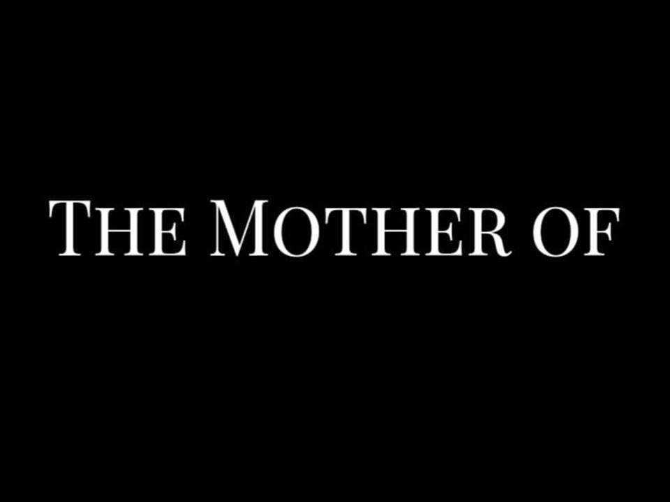 THE MOTHER OF III | THE MOTHER OF
