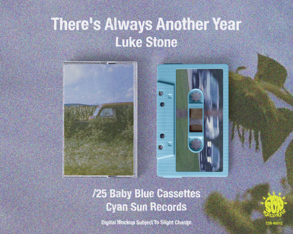 There's Always Another Year | Luke Stone | Cyan Sun Records