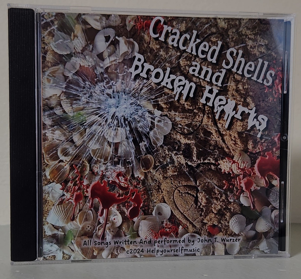 Cracked Shells and Broken Hearts | John T. Wurzer