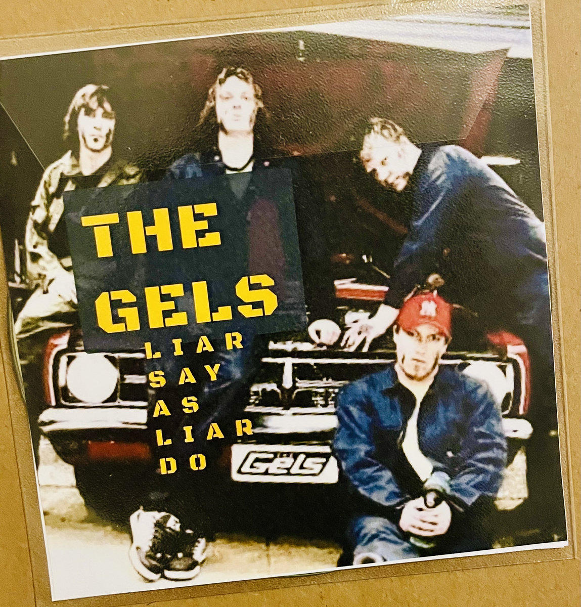 LIAR SAY AS LIAR DO | THE GELS