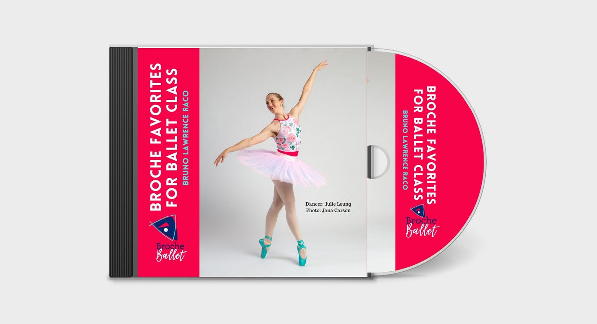Broche Favorites for Ballet Class | Bruno Lawrence Raco / Ballet Music ...