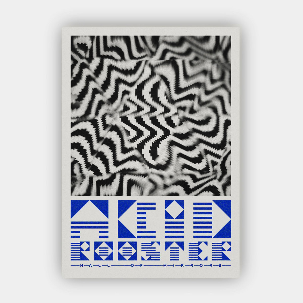 Hall of Mirrors | ACID ROOSTER