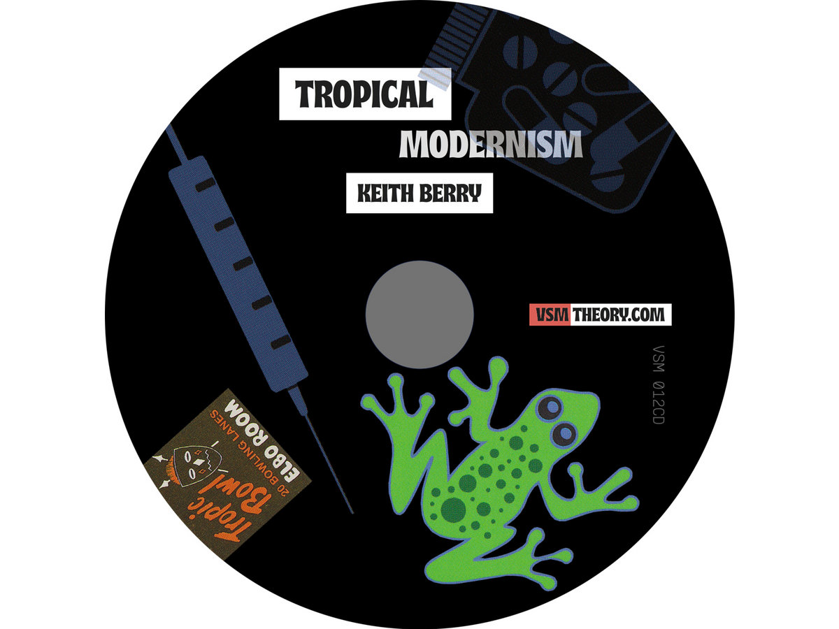 TROPICAL MODERNISM | KEITH BERRY