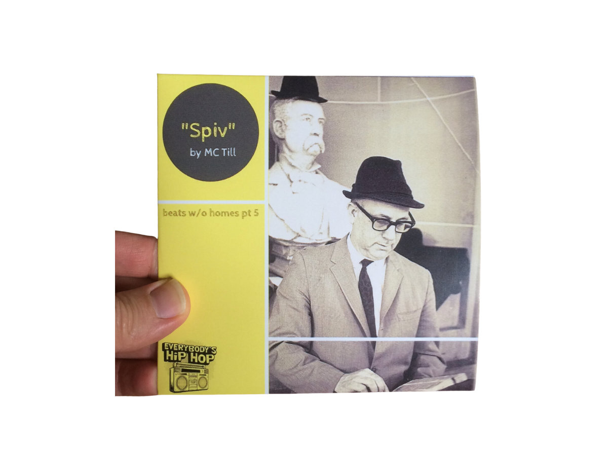 Beats w/o Homes 5: Spiv (SOLD OUT) | MC Till | Everybody's Hip-hop