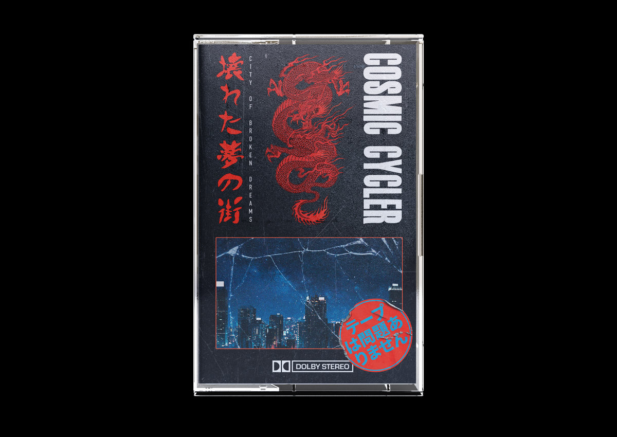 City of Broken Dreams | Cosmic Cycler | NO PROBLEMA TAPES