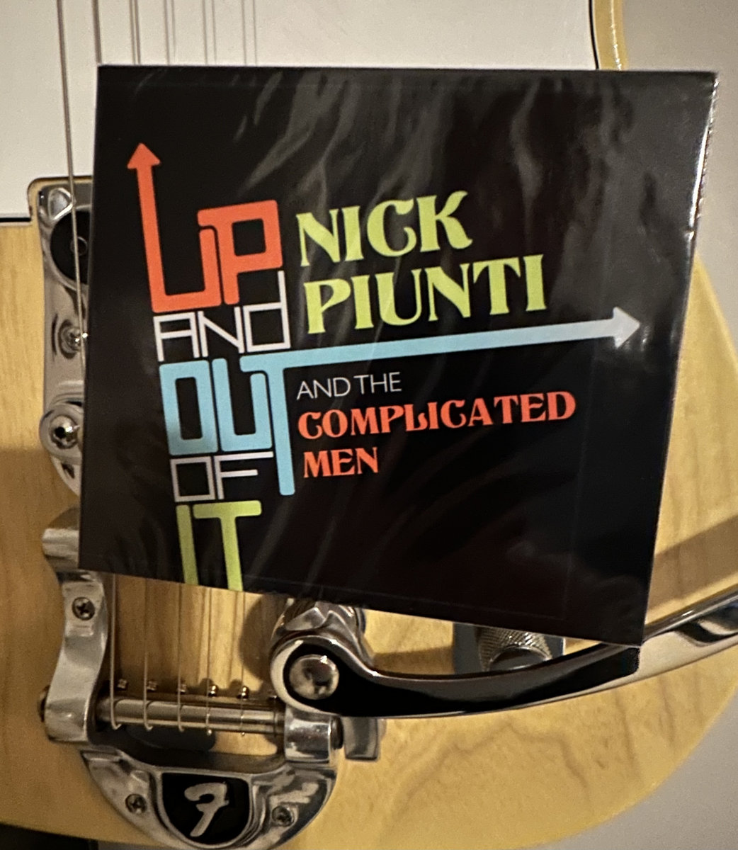 Up and Out of It | Nick Piunti