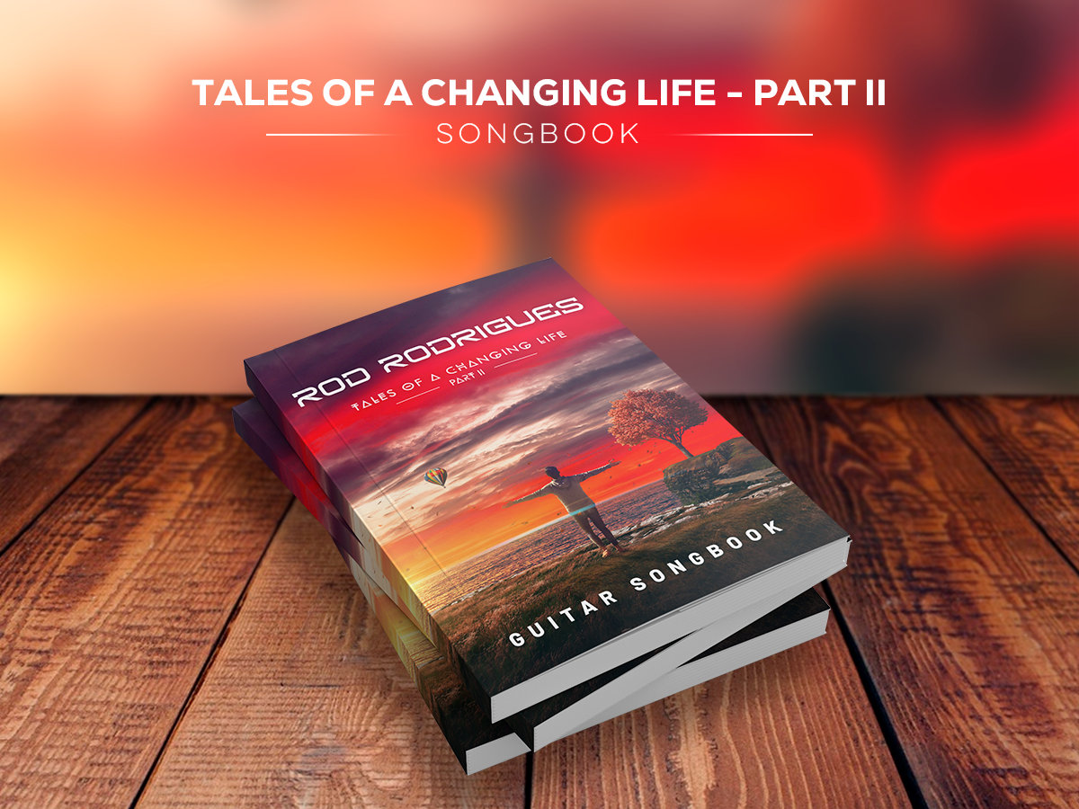 Tales Of A Changing Life Part 2 | Rod Rodrigues