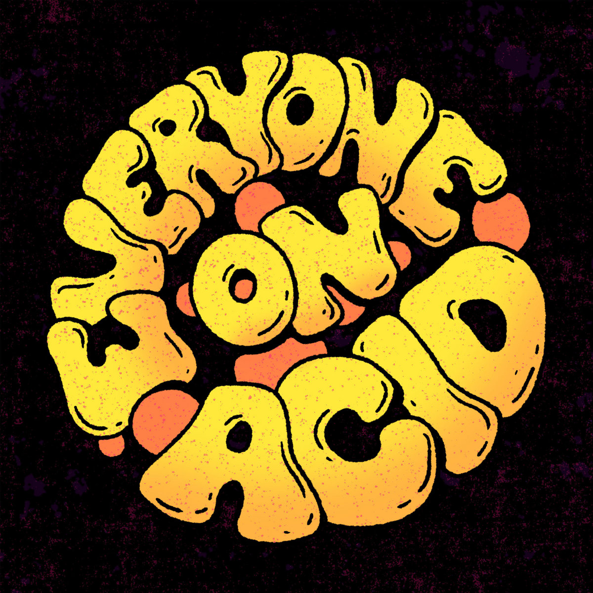 Five Years On Acid (2018-2023) | Everyone On Acid