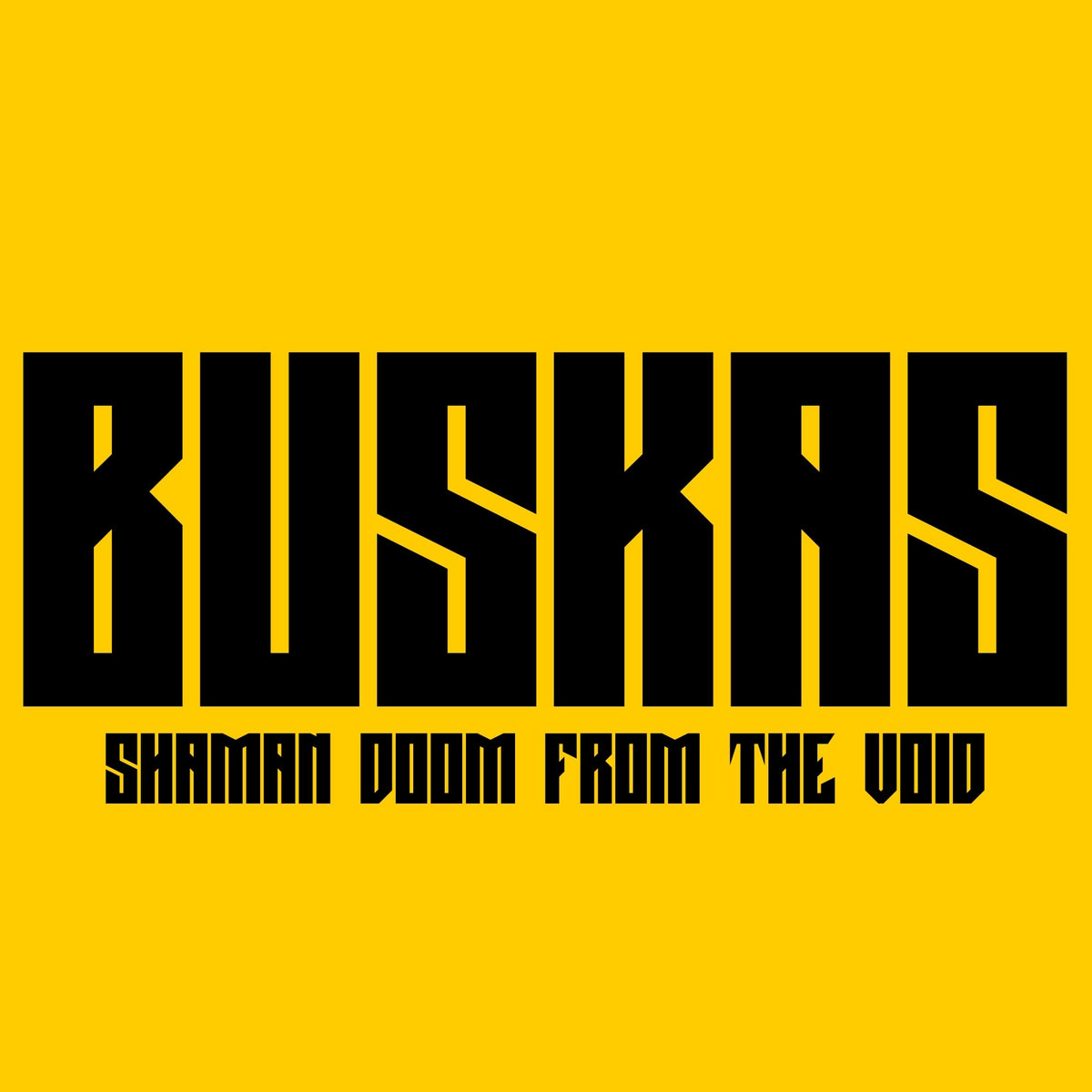 BUSKAS | BUSKAS