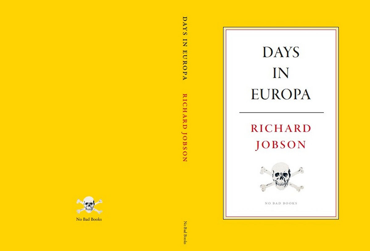 Richard Jobson - Days In Europa (Signed Edition) Book | Skids